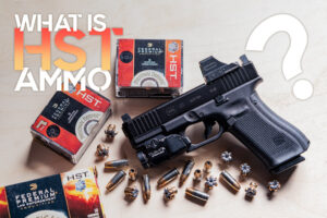 What Is HST Ammo? - A Guide to the Self-Defense Rounds